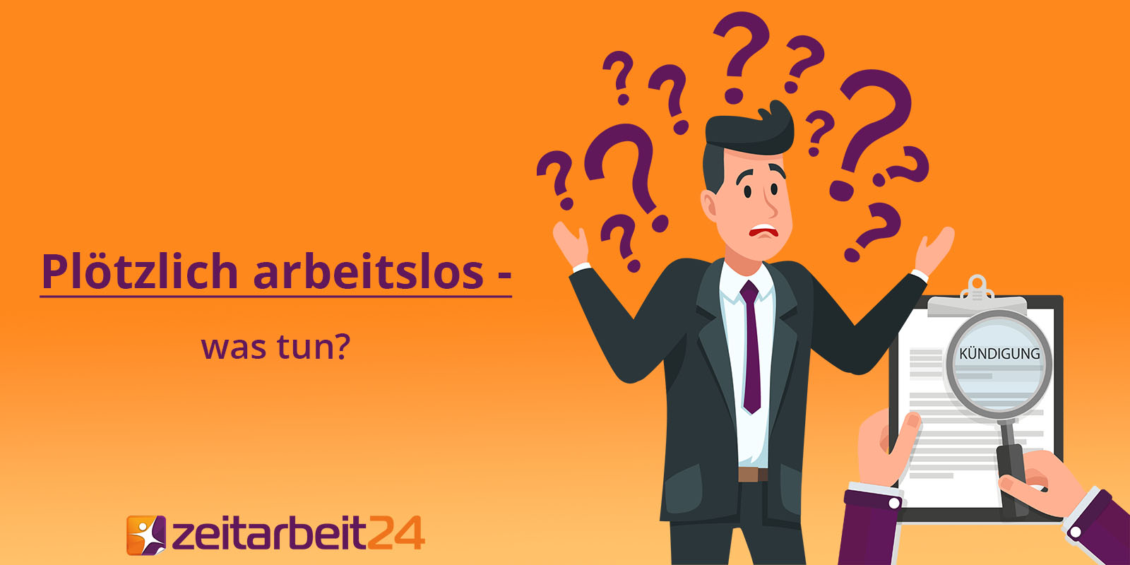 Plötzlich arbeitslos - was tun? | Zeitarbeit24.de